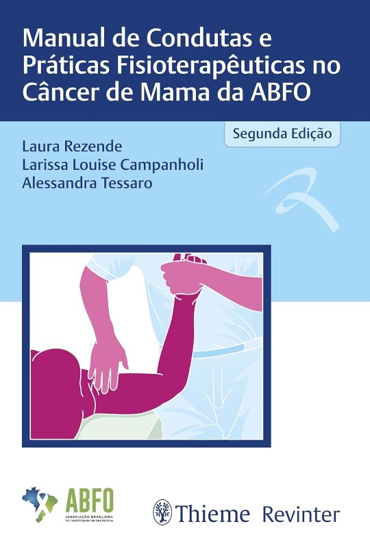 Manual de Condutas e Práticas Fisioterapêuticas no Câncer de Mama da ...